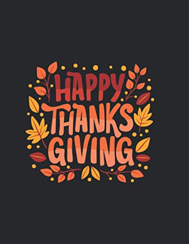 Notebook: Happy thanksgiving lettering design Cover Notebook holiday ...