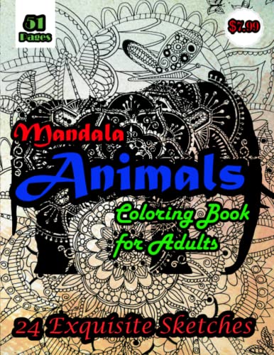 Mandala Animals Coloring Book: Mandala Animals Coloring Book for Adults ...