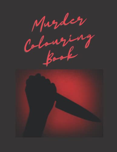 Murder: Adult Colouring Book by Femme Fatale Freelancing | Goodreads