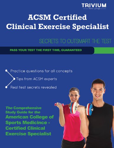 ACSM Certified Clinical Exercise Specialist Study Guide 2013 - Secrets ...