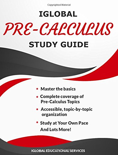 iGlobal Pre-Calculus Study Guide by Iglobal Educational Services ...