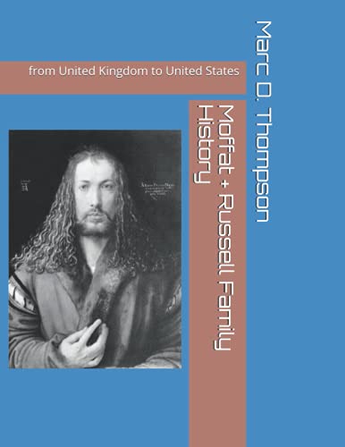 Moffat + Russell Family History: from United Kingdom to United States ...