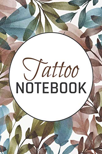 Tattoo Notebook: Tattoo Project Sketchbook and Manager - 110 Pages with ...