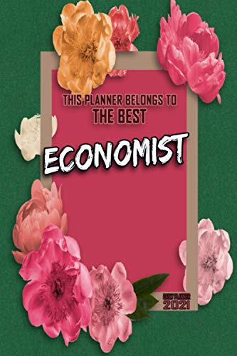 This Planner Belongs To The Best Economist - Daily Planner 2021 ...