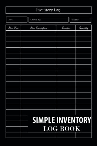 Simple Inventory Log Book: Simple Inventory Tracker / Ideal For Small ...