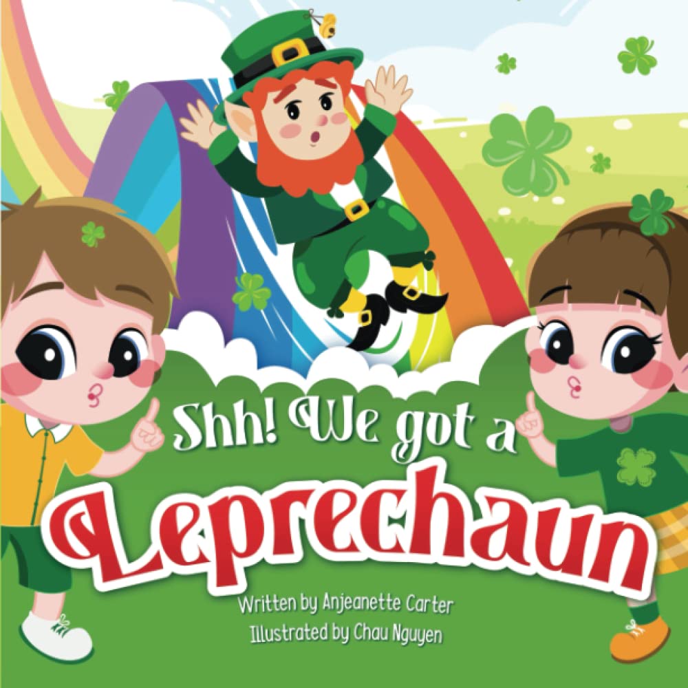 Shh! We got a Leprechaun by Anjeanette Carter | Goodreads