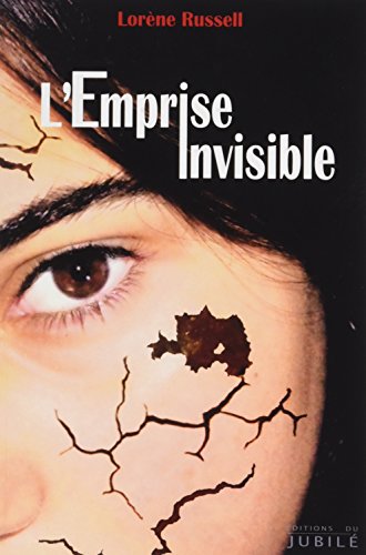 l'emprise invisible (JUB. ENF.FLEUVE) by Lorène Russel | Goodreads