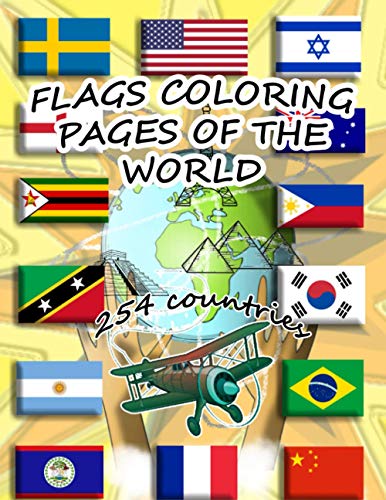 Flags coloring pages of the world. 254 countries: All the flags of ...