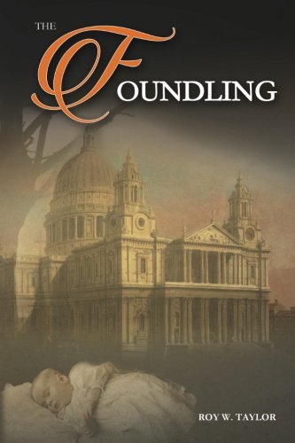 The Foundling by Roy W. Taylor | Goodreads