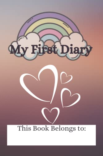 My First Diary: A journal for young girls to document their dreams ...
