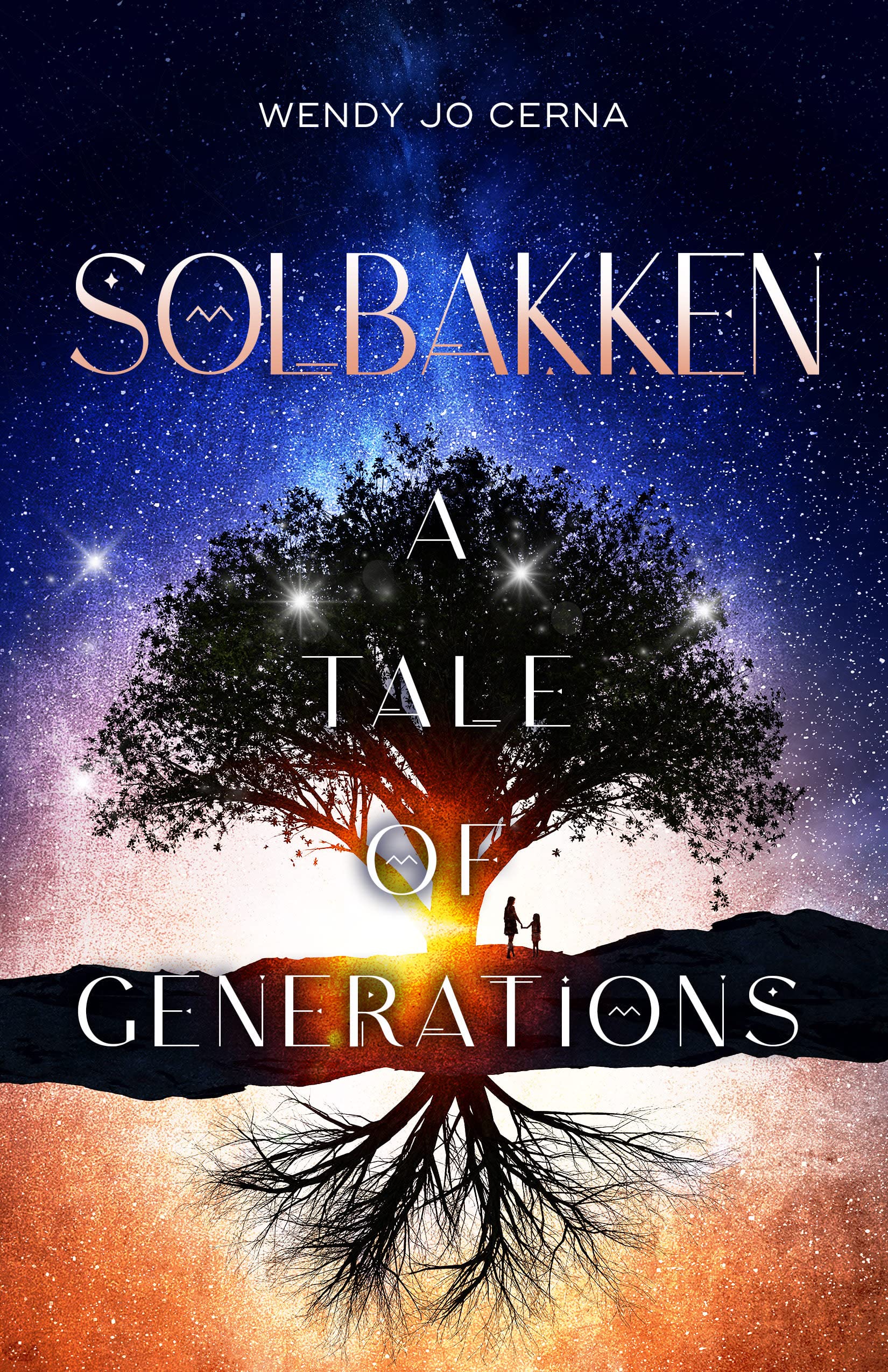 Solbakken: A Tale of Generations by Wendy Jo Cerna | Goodreads