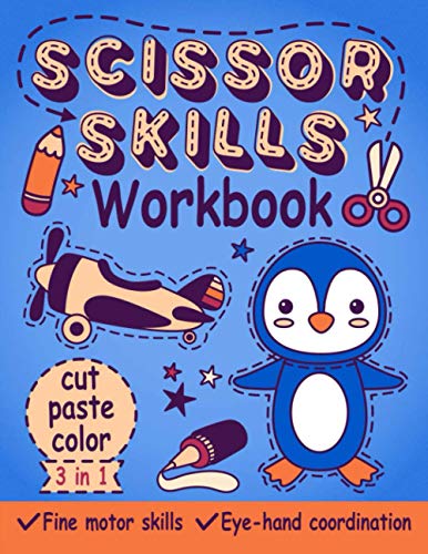 Scissor Skills Workbook: A fun Cut and Paste Kindergarten Activity Book ...