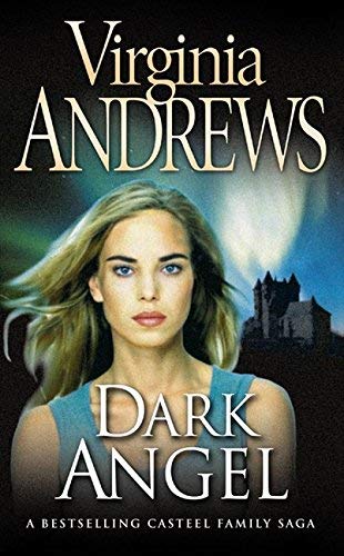Dark Angel by V.C. Andrews | Goodreads