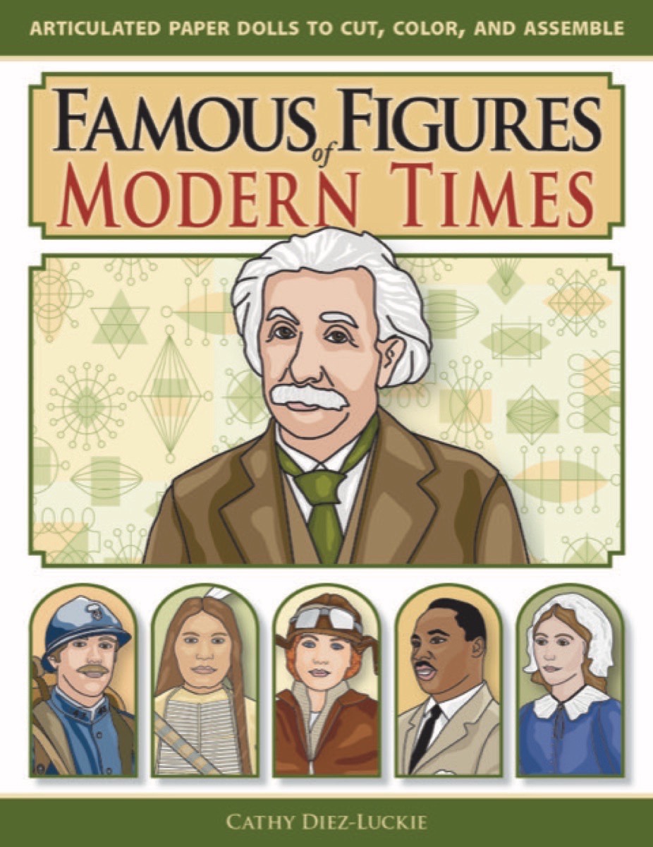 Famous Figures of Modern Times by Cathy Diez-Luckie | Goodreads