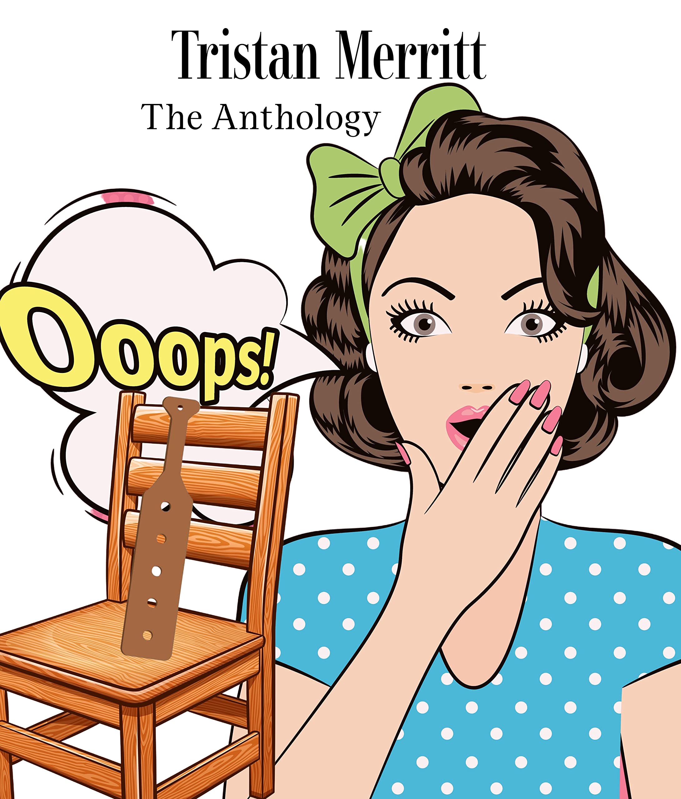 TRISTAN MERRITT: AN ANTHOLOGY by Tristan Merritt | Goodreads