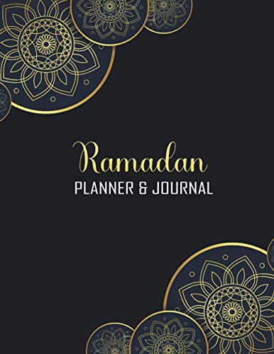 Ramadan Planner & Journal: 30 Days Awesome Muslim Ramadan Planner and ...