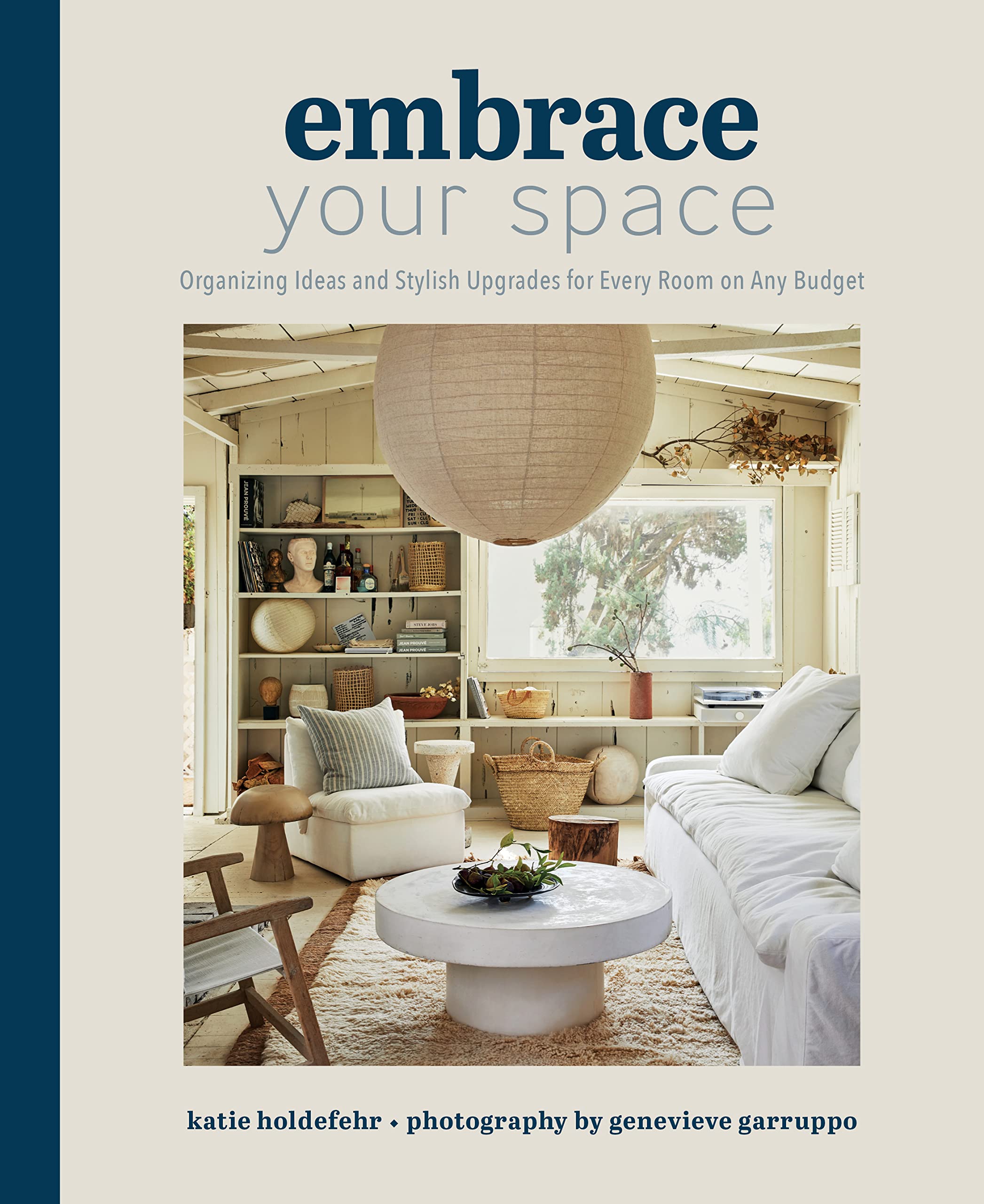 Embrace Your Space: Organizing Ideas and Stylish Upgrades for Every ...