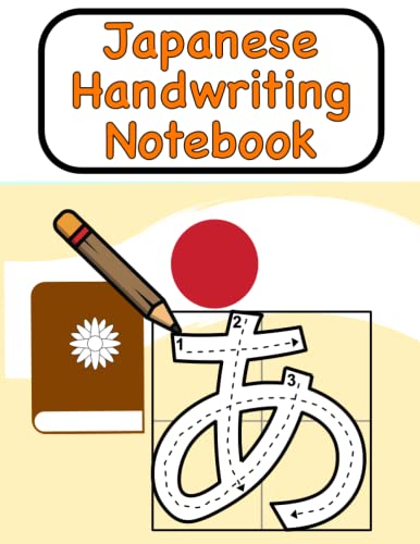 Japanese Handwriting Notebook: Learning Japanese Hiragana and Katakana ...
