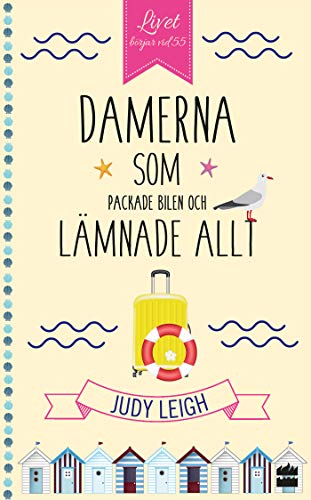 Damerna som packade bilen och lämnade allt by Judy Leigh | Goodreads
