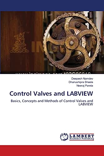 Control Valves and LABVIEW: Basics, Concepts and Methods of Control ...