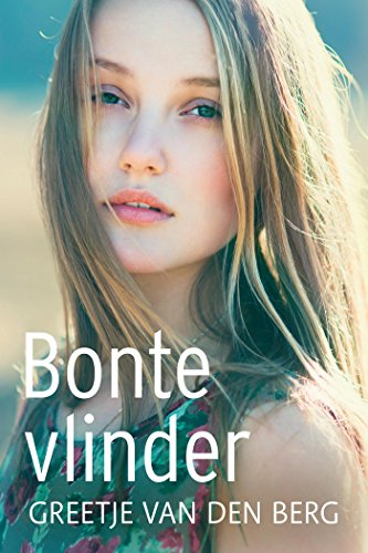 Bonte vlinder (Dutch Edition) by Greetje van den Berg | Goodreads