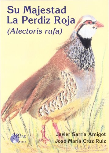 Su majestad la perdiz roja (alectoris rufa) by JOSE MARIA CRUZ RUIZ ...