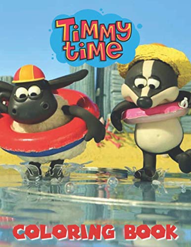 Timmy Time Coloring Book: JUMBO Coloring Book For Kids | Ages 2-13 ...