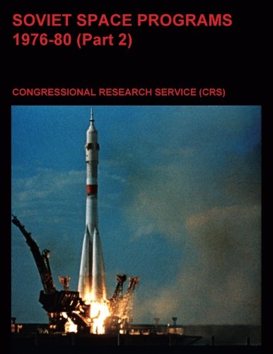 Soviet Space Programs, 1976-80 by Congressional Research Service | Goodreads