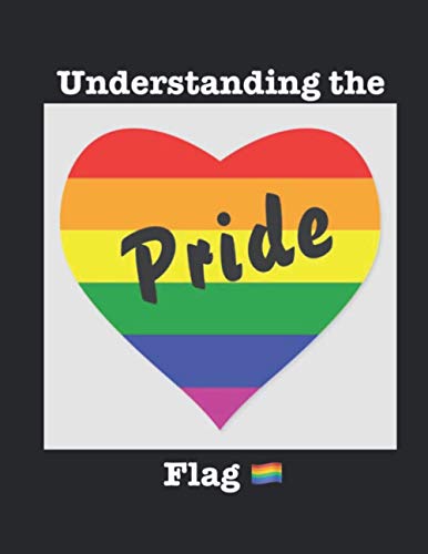 Pride Flag: Understanding its meaning and history. by Kirk Cunningham ...