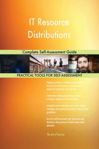 IT Resource Distributions Complete Self-Assessment Guide by Gerardus ...