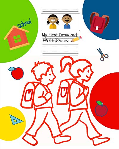 My First Draw and Write Journal: Primary Composition Notebook Grades K-2 Story Journal - Picture ...