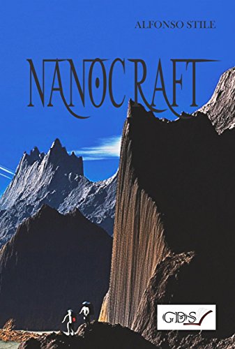 Nanocraft (Italian Edition) by Alfonso Stile | Goodreads