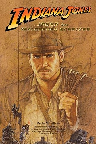 Indiana Jones: Jäger des verlorenen Schatzes. Roman zum Film, mit ...