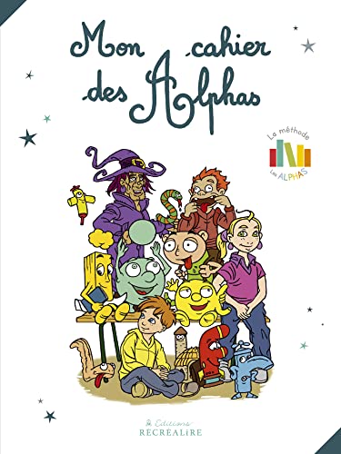Mon cahier des Alphas (cahier Séyès) (JE COMMENCE A LIRE LES ALPHAS) by ...