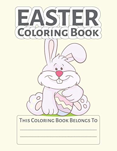 Easter Coloring Book: Easter Coloring Activity Book, Happy Easter Gifts ...