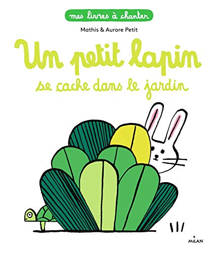 Un petit lapin se cache dans le jardin by Jean-Marc Mathis | Goodreads