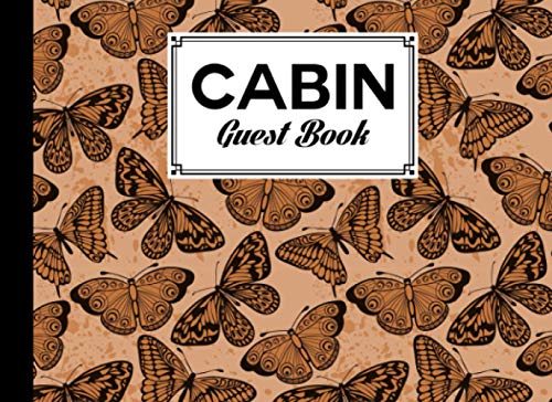 Cabin Guest Book: Cabin Guest Book Butterflies Cover / Welcome to our ...
