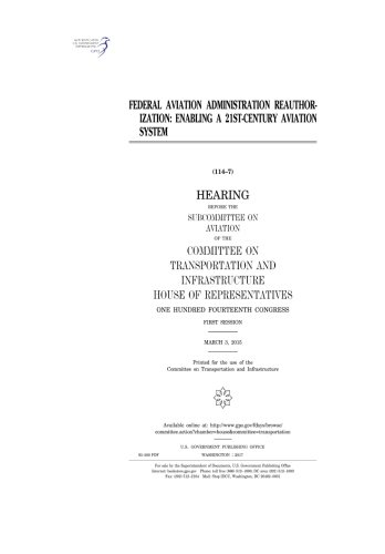 Federal Aviation Administration reauthorization : enabling a 21st ...