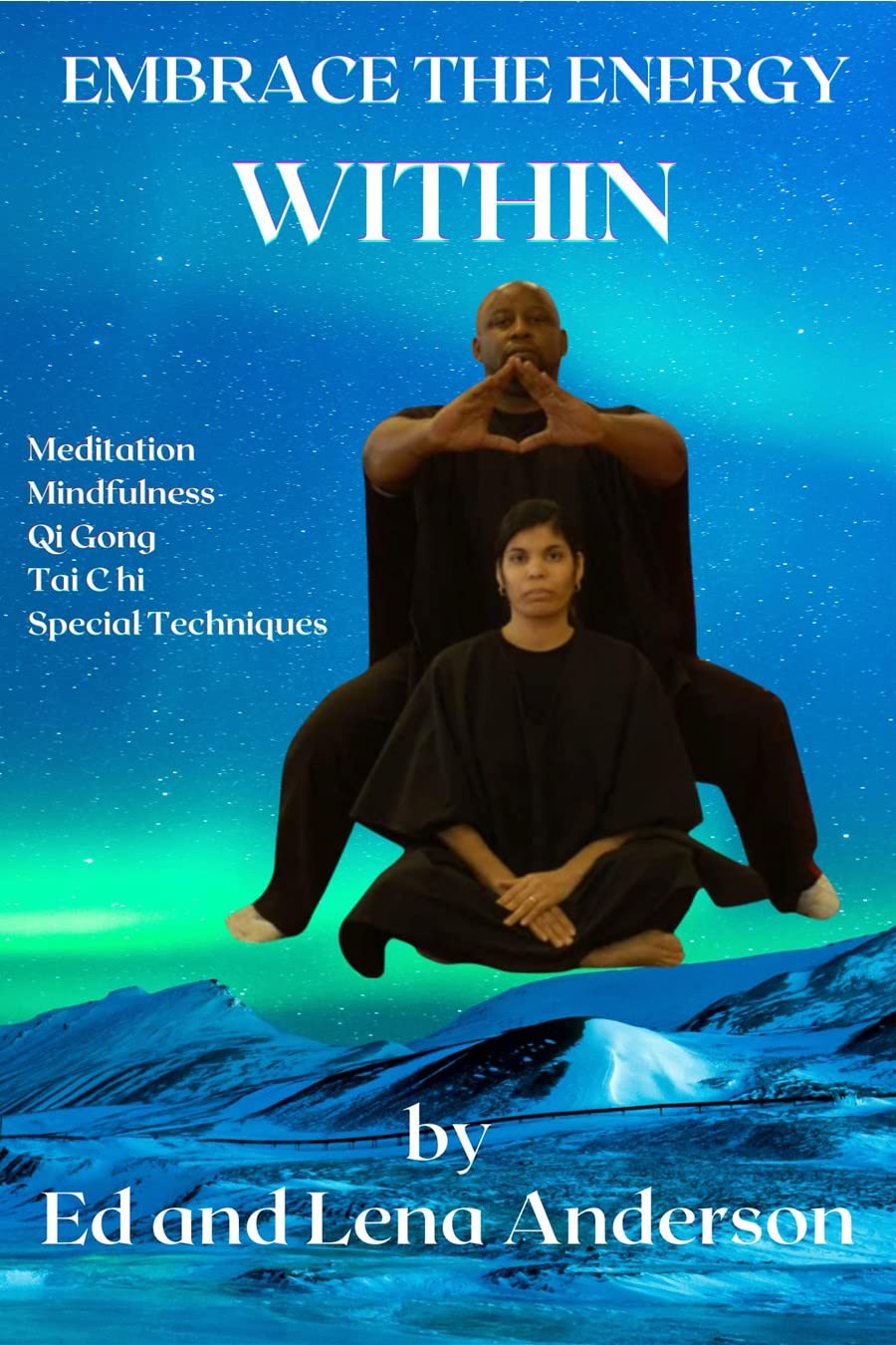 Embrace the Energy Within by Ed Anderson | Goodreads