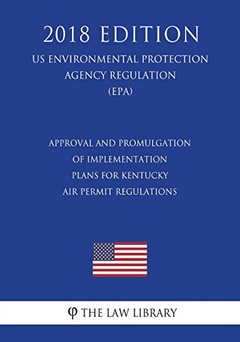 Approval and Promulgation of Implementation Plans for Kentucky - Air ...