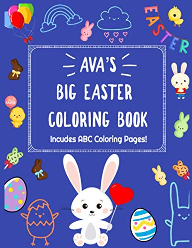 Ava's Big Easter Coloring Book Includes ABC Coloring Pages: A Jumbo ...