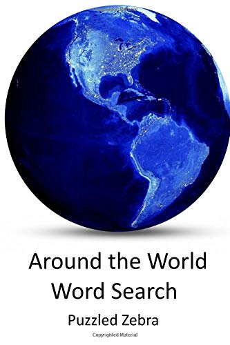 Around the World Word Search by Puzzled Zebra | Goodreads