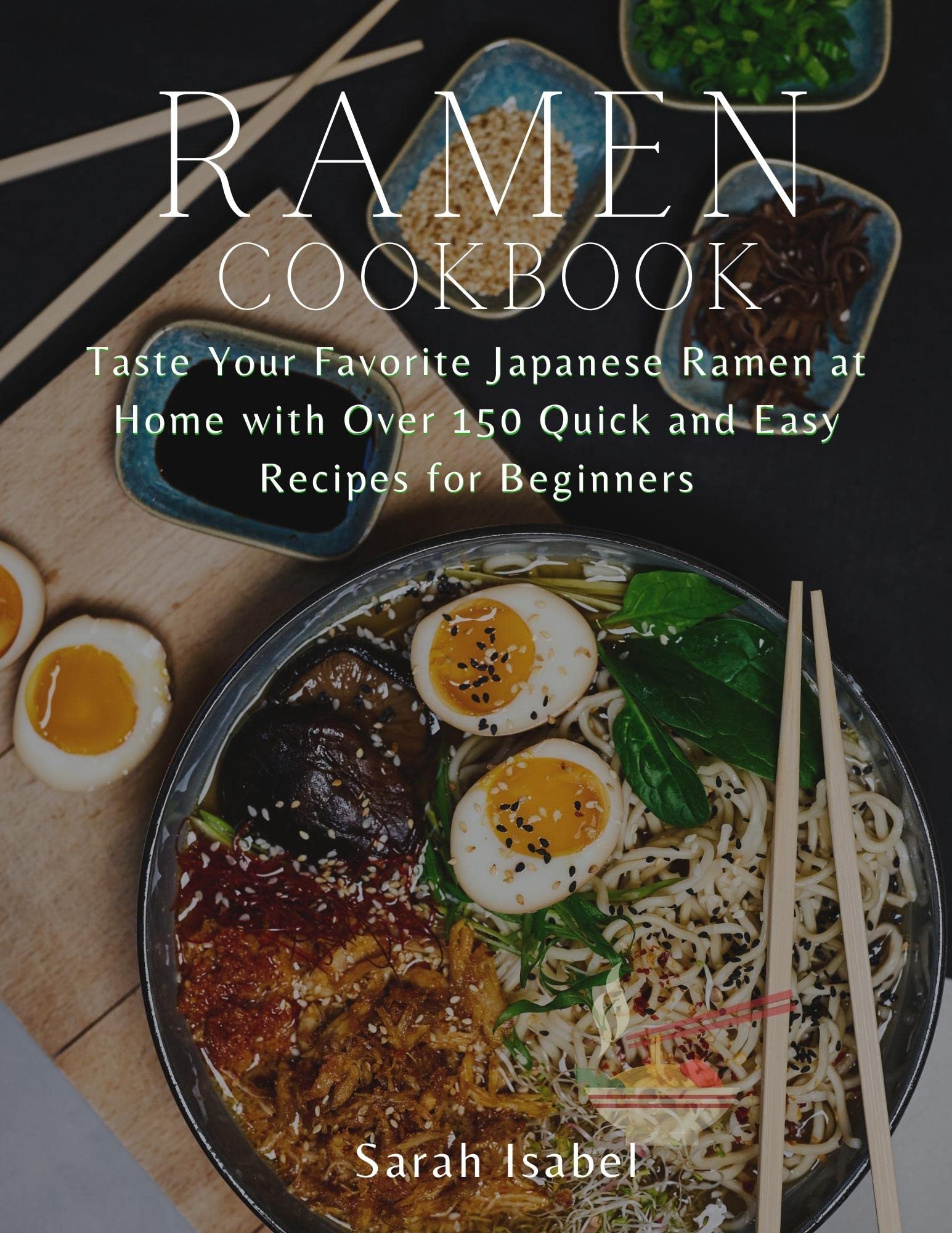 Japanese Ramen Cookbook