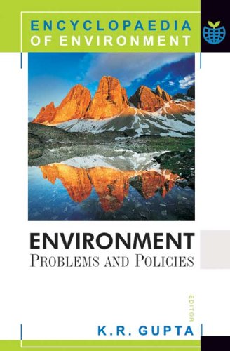 Environment: Problems and Policies (Encyclopaedia of Environment), Vol ...