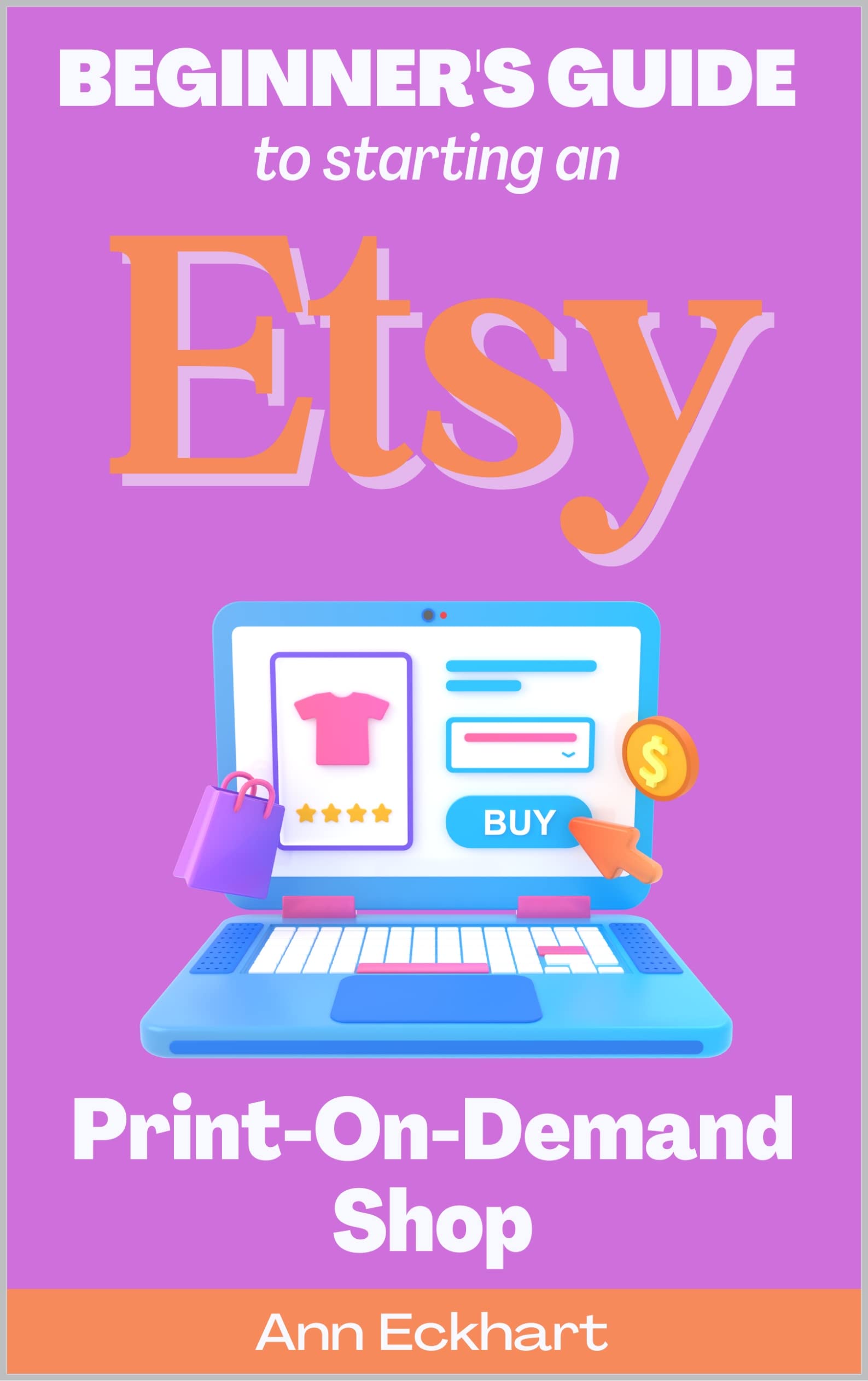 Beginner's Guide To Starting An Etsy Print-On-Demand Shop: How To Start ...