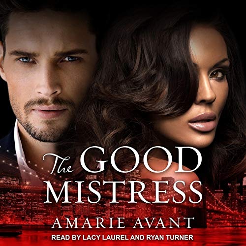 The Good Mistress Lib/E: A Bwwm Billionaire Romance by Amarie Avant ...