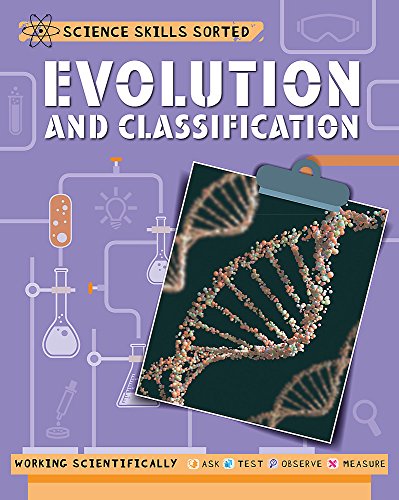 Evolution and Classification by Anna Claybourne | Goodreads