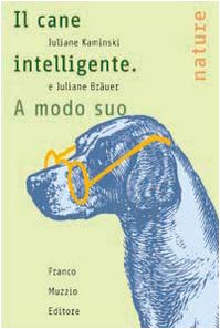 Il cane intelligente. A modo suo by Juliane Bräuer | Goodreads