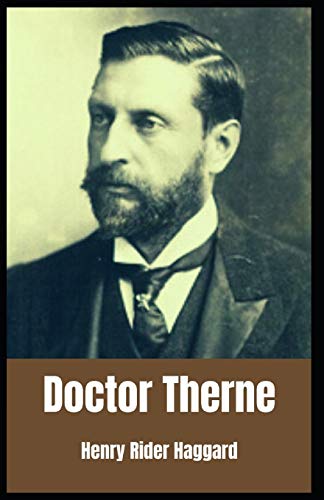 Doctor Therne: Henry Rider Haggard (Fiction, Short stories, Classics ...