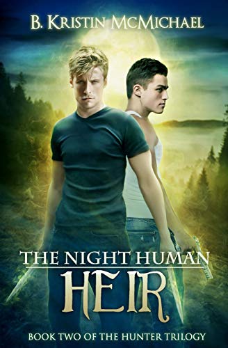 The Night Human Heir (The Hunter Trilogy) by B. Kristin McMichael ...